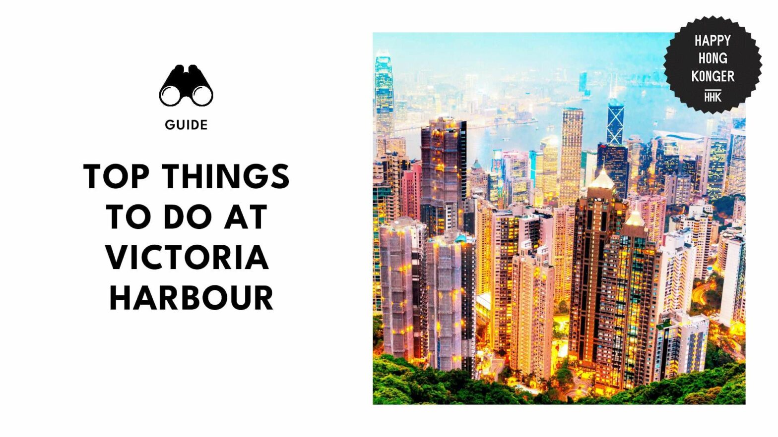 THE Ultimate Guide: All to Do in Victoria Harbour