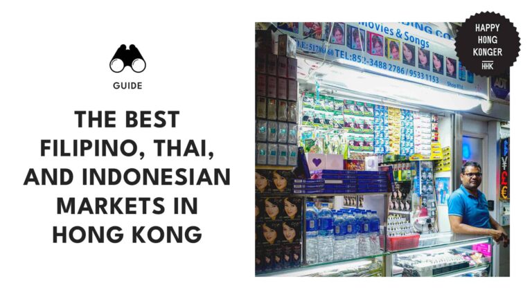The Best Filipino, Thai, and Indonesian Markets in Hong Kong