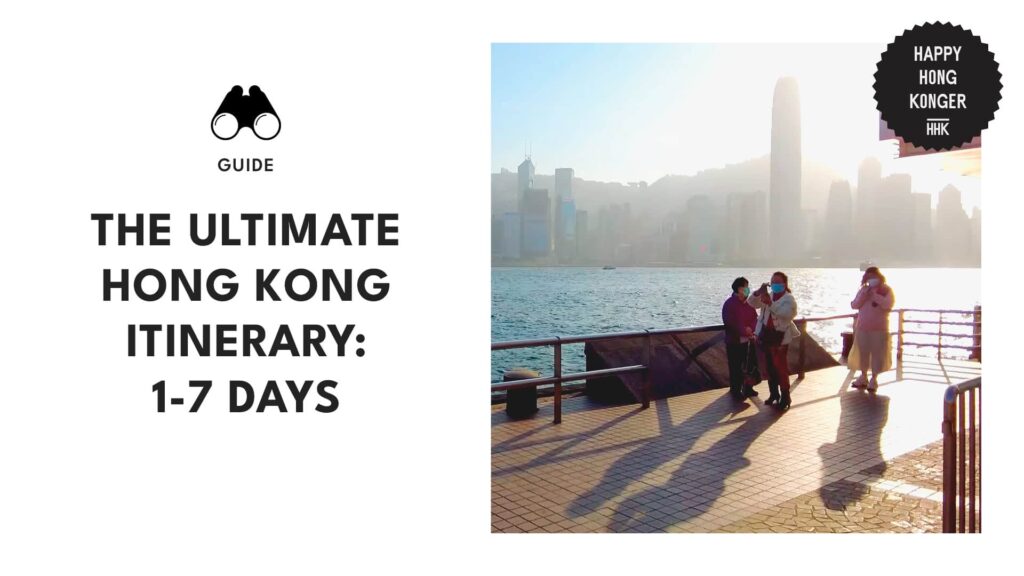 Complete 7-Day Itinerary: Your First Hong Kong Trip!