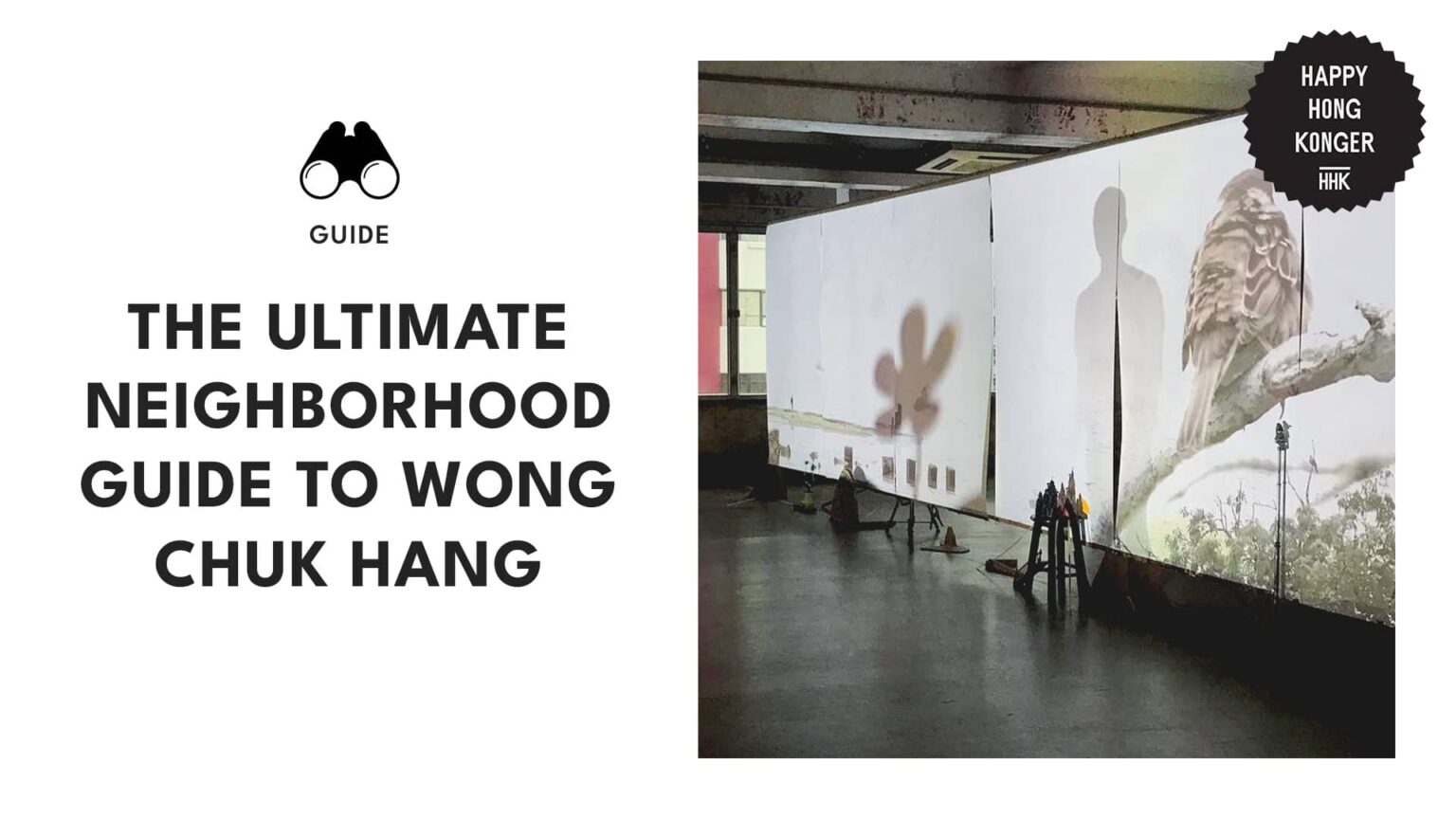The ONLY Guide You Need to Explore Wong Chuk Hang!