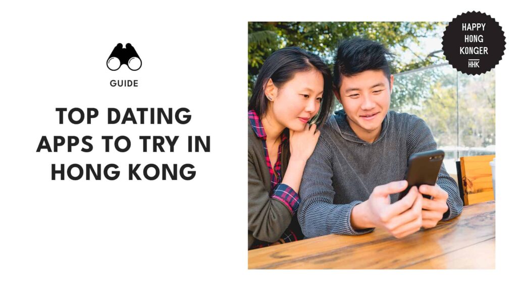 9 Hong Kong Dating Apps That Can Actually Get You Dates