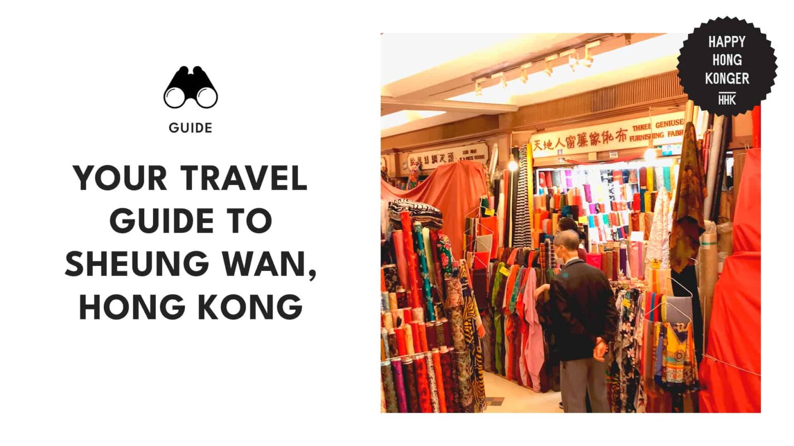 A Local’s Complete Guide to Sheung Wan, Hong Kong