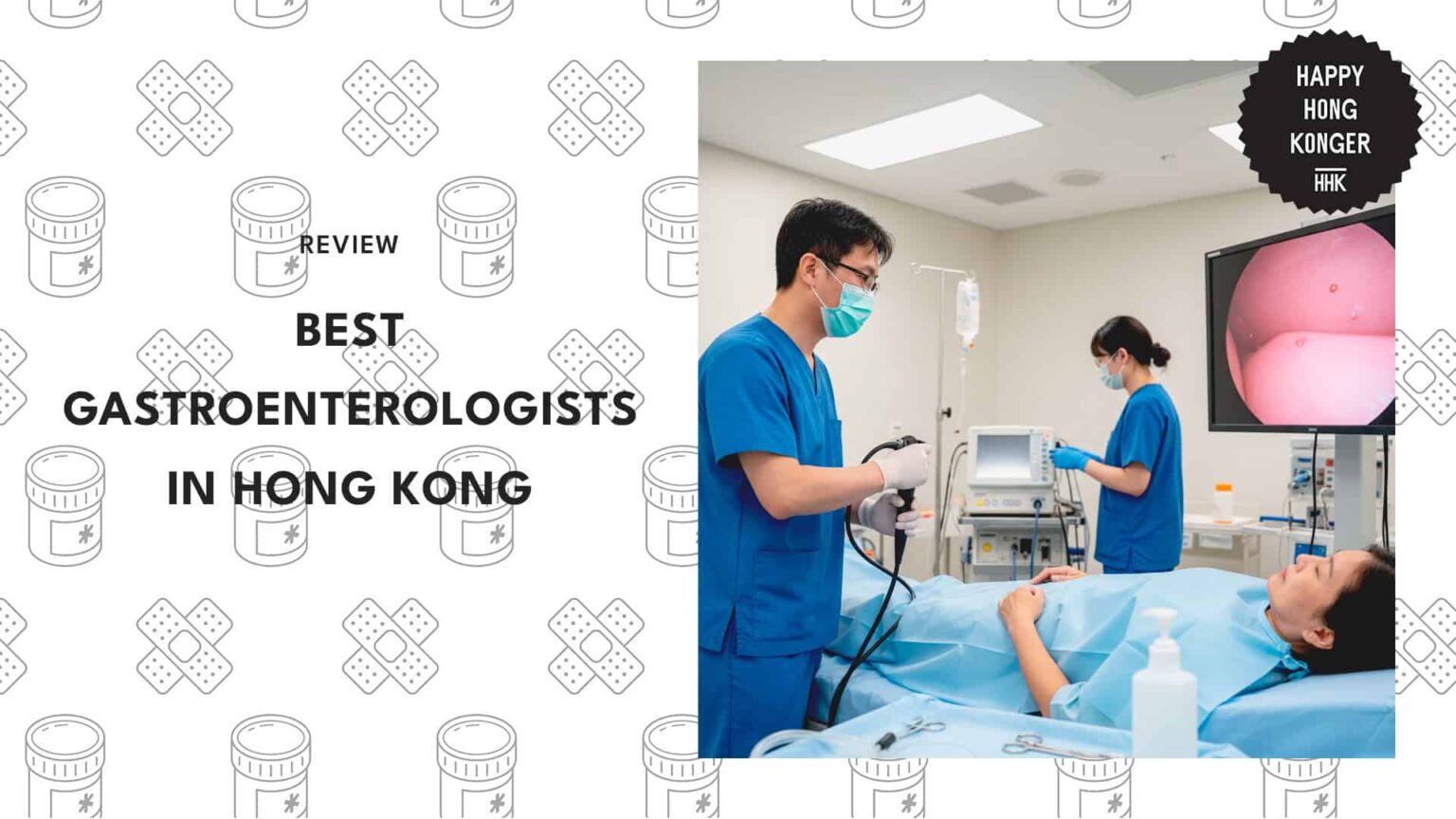 5 HK Gastroenterologists Who Will Deliver Excellent Care [2025]